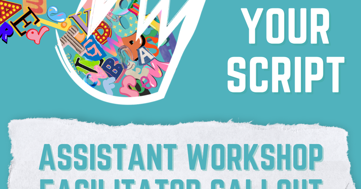 Assistant Workshop Facilitator Callout - Paid Opportunity | News ...